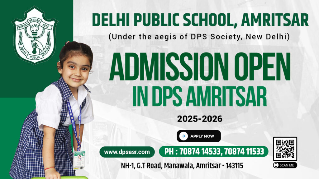 Admission Open in DPS Amritsar 2025-2026 – Apply Now